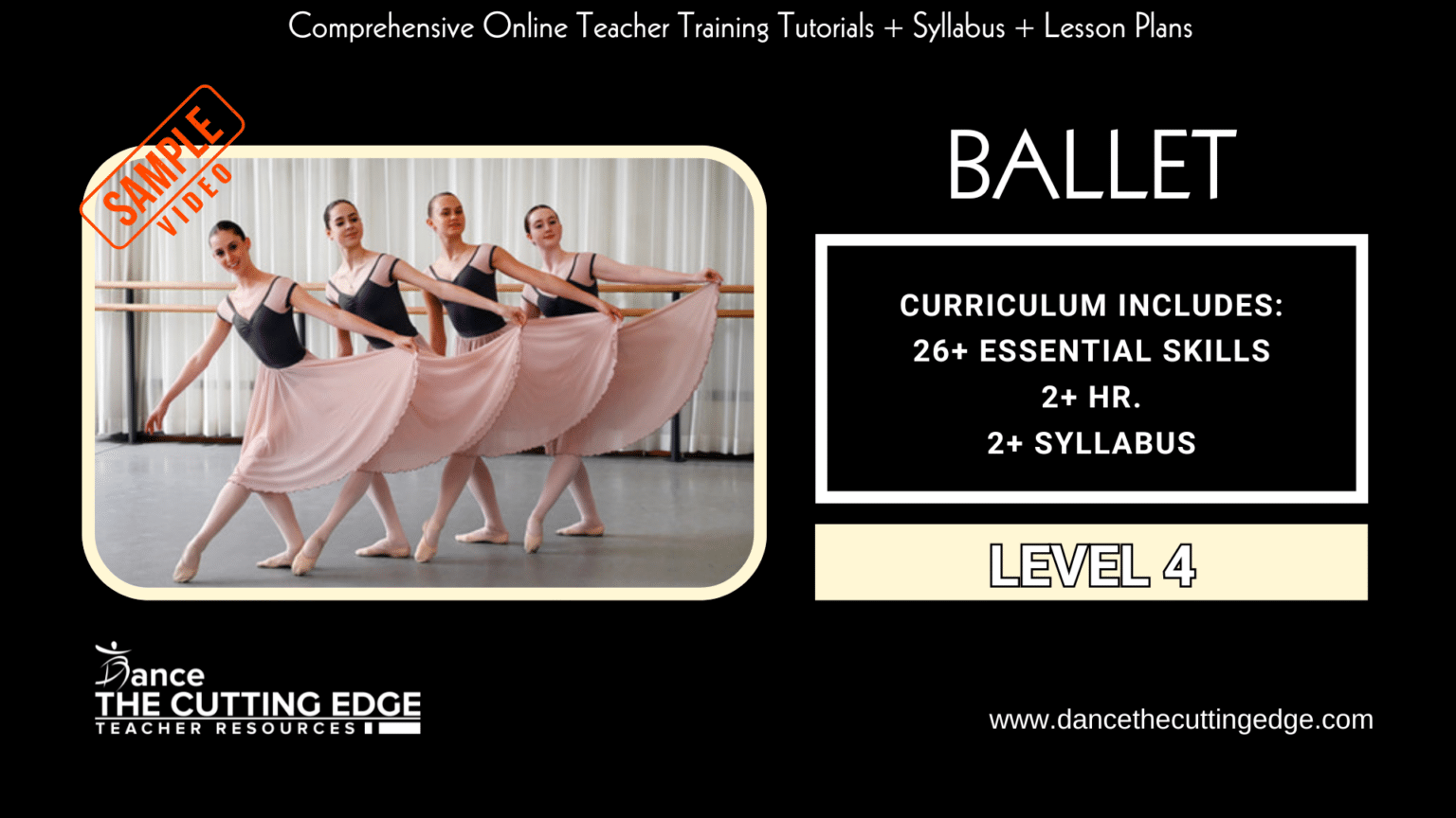 Ballet Level 4 – Advanced Training for Technique & Artistry