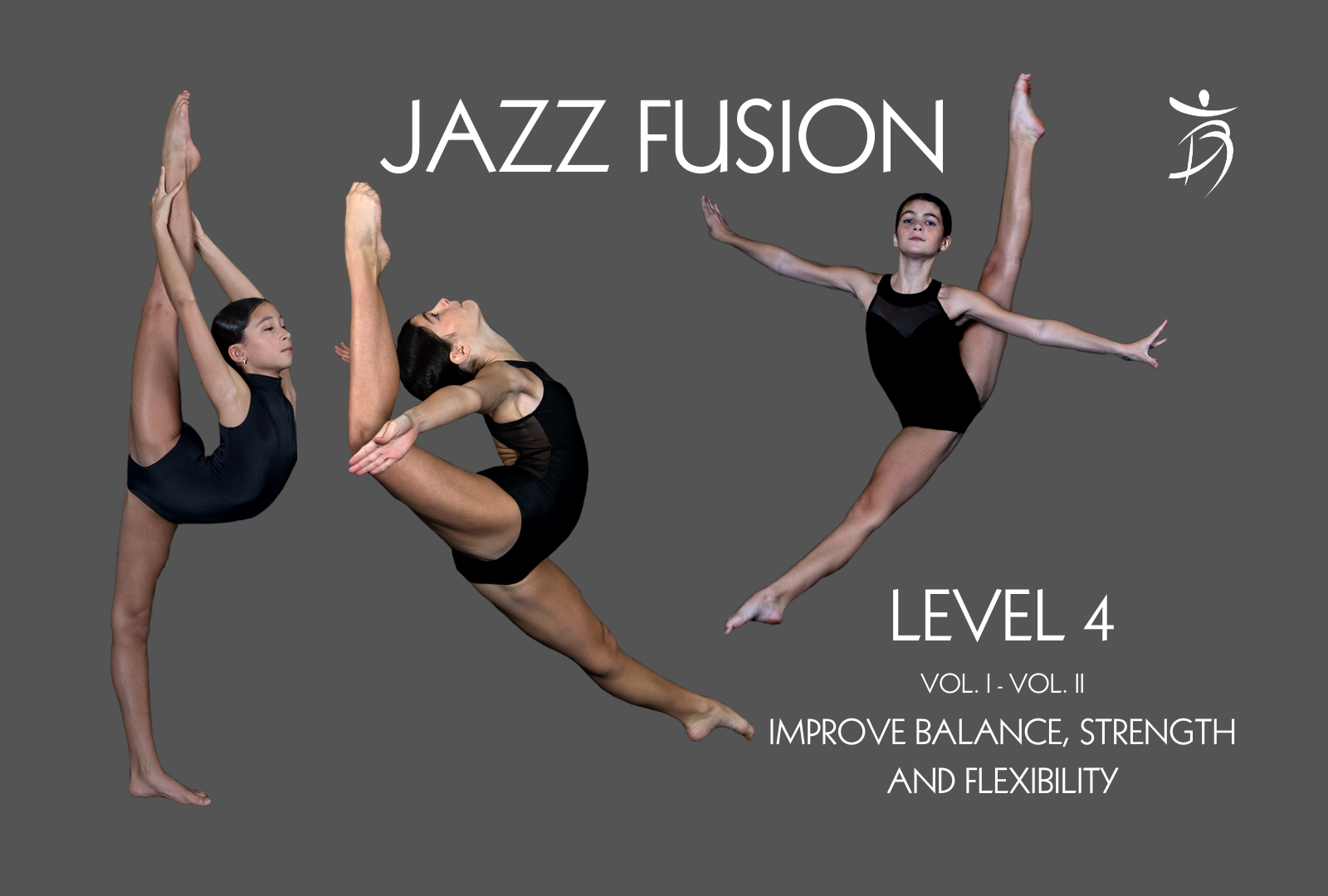 Jazz Fusion: Level 4 Vol. I-II - Dance: The Cutting Edge